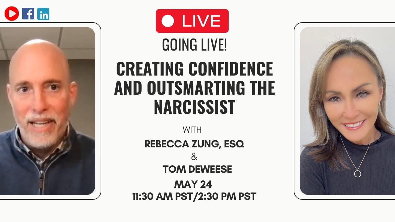 Creating Confidence: Outsmart the Narcissist with a Proven Plan with Rebecca Zung and Tom ...