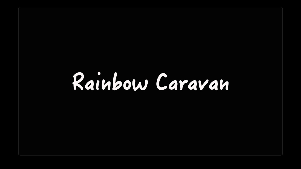 「虹」 Rainbow Caravan MV - YouTube
