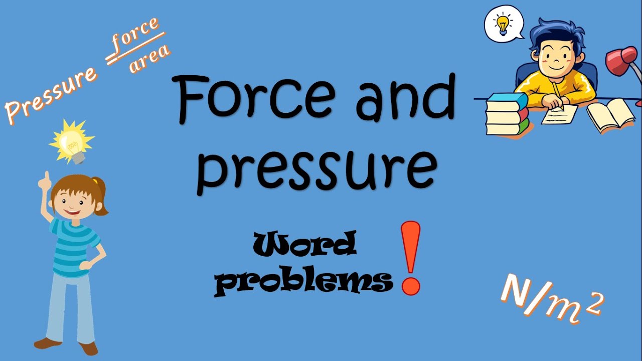 FORCE AND PRESSURE | word problems - YouTube