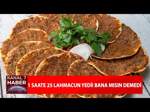1 Saate 25 Lahmacun Yedi! Bana Mısın Demedi