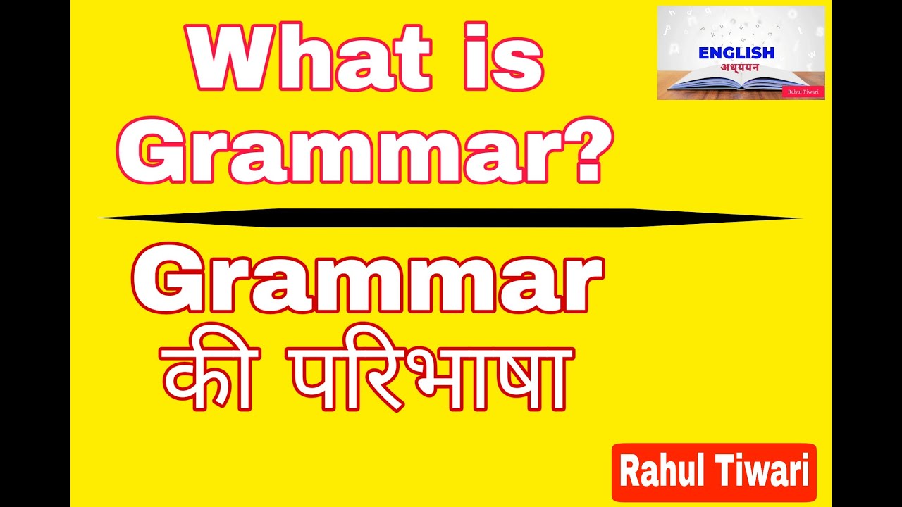 What Is Grammar Definition Of Grammar Grammar Definition In