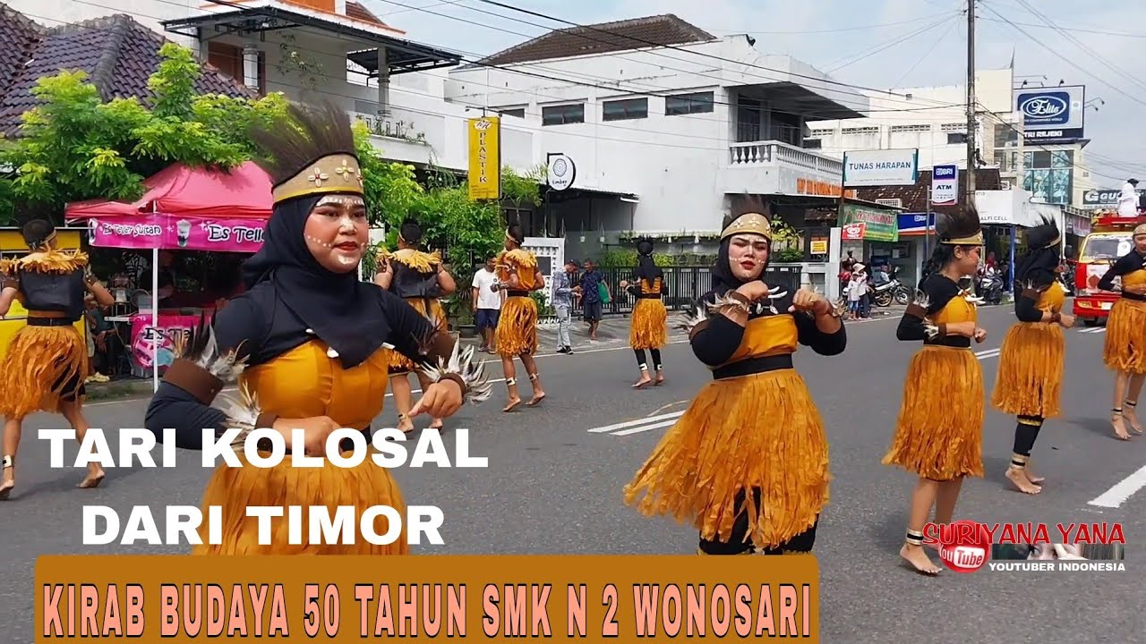 Tarian Dari Timor di Kirab Budaya Hari Jadi SMK N 2 Wonosari - YouTube