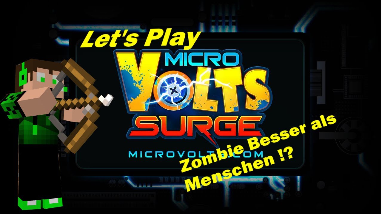 LP 1# Microvolts Zombies besser als Menschen ?? - YouTube