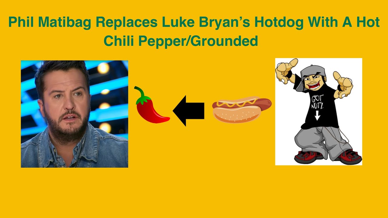 Phil Matibag Replaces Luke Bryan’s Hotdog With A Hot Chili Pepper ...