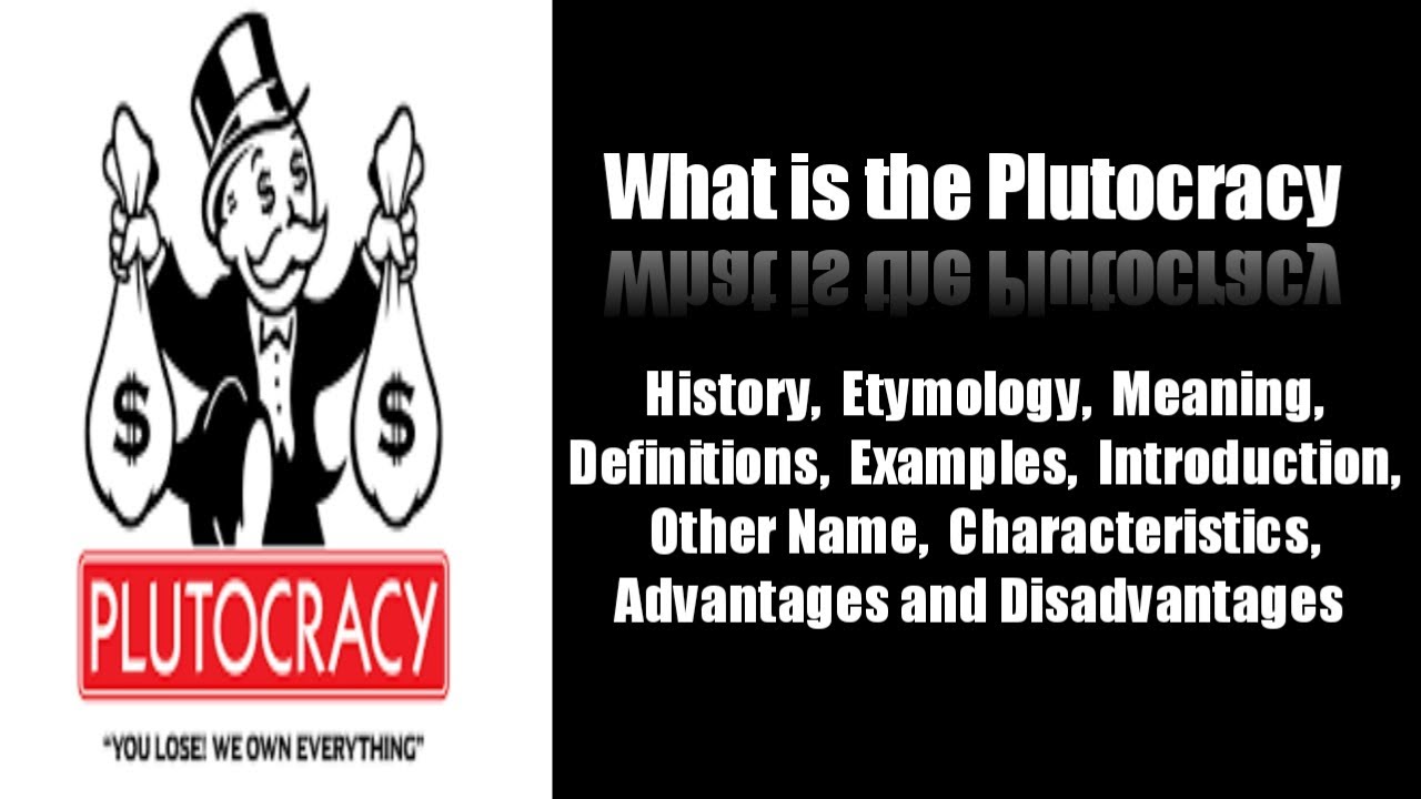 What is the Plutocracy | Plutarchy | Plutocratic government || 5min ...
