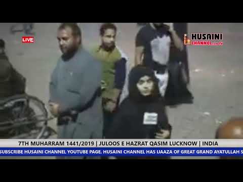🔴LIVE | 7TH MUHARRAM 2019/1441 | JULOOS E MEHDI | BADA IMAMBADA TO CHOTA IMAMBADA LUCKNOW
