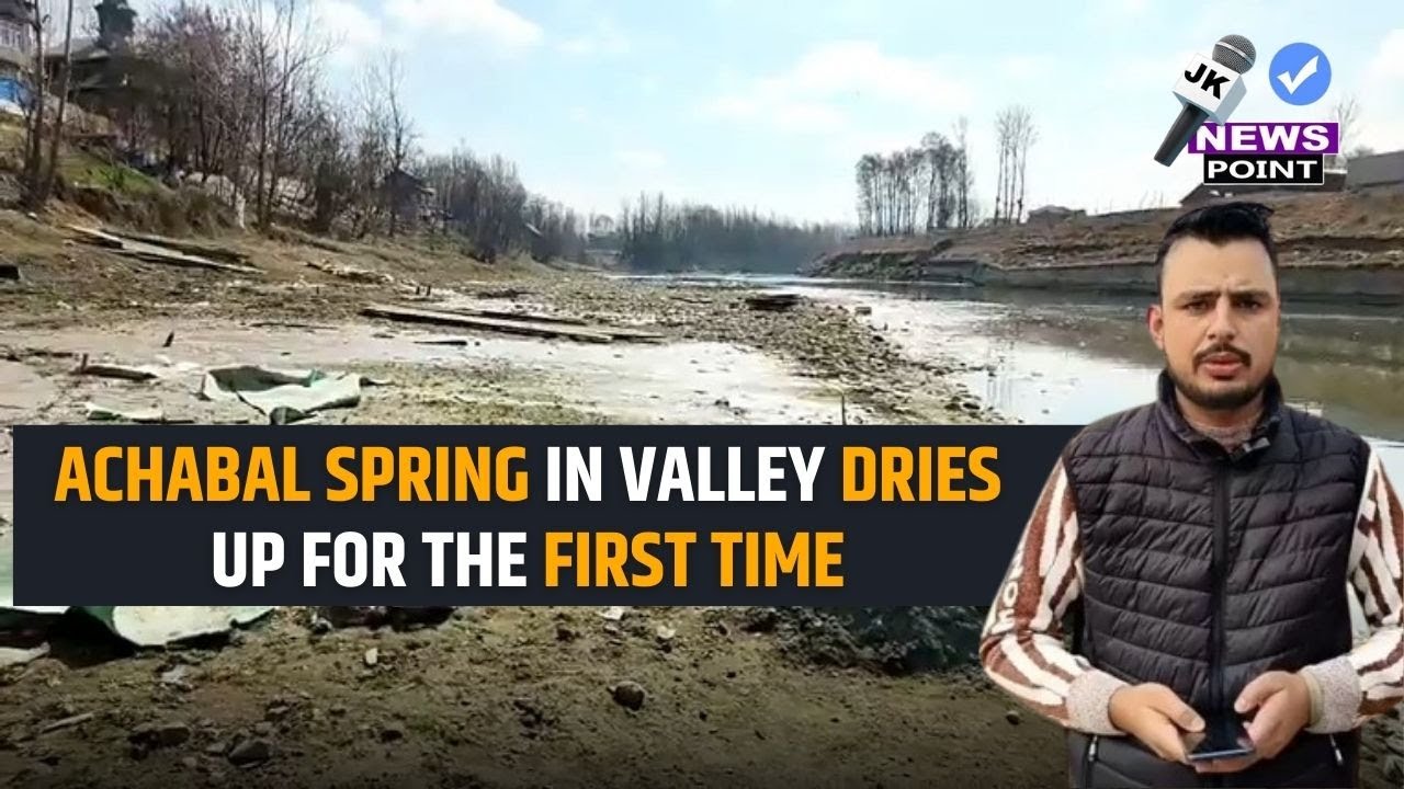 Achabal spring in valley dries up for the first time. - YouTube
