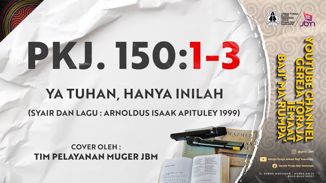 PKJ 150:1-3 - Ya Tuhan, Hanya Inilah | Tim Pelayanan Muger JBM - YouTube