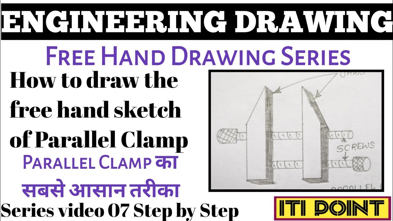 how to Draw a Parallel Clamp| Free hand Sketch||Parallel clamp kaise ...