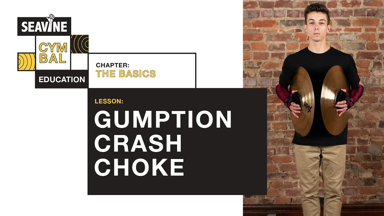 Gumption Crash Choke | The Basics | Seavine Cymbal Education - YouTube