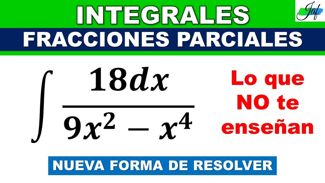 INTEGRAL 18dx 9x 2 x 4 Por FRACCIONES PARCIALES ejercicio 33 YouTube INTEGRAL 18dx 9x 2 x 4 Por FRACCIONES PARCIALES ejercicio 33 YouTube
