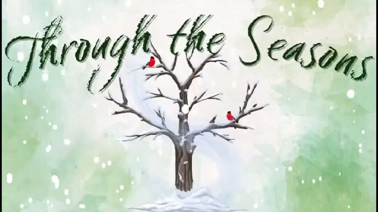 Through the Seasons Wrap Up - YouTube