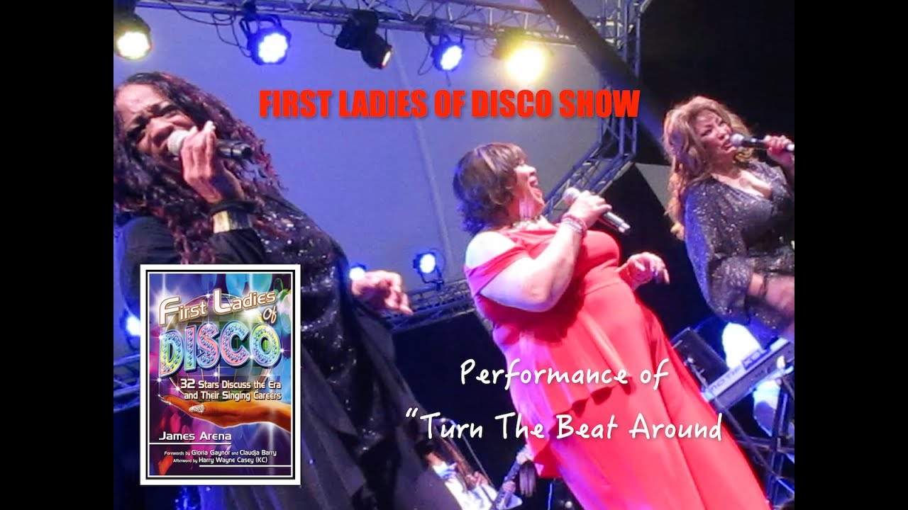 First Ladies of Disco Show performance of "Turn The Beat Around" - YouTube