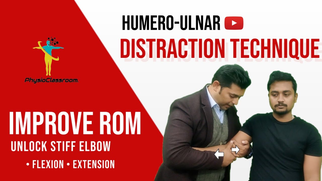 ELBOW JOINT TREATMENT : DISTRACTION MANIPULATION TECHNIQUE - YouTube