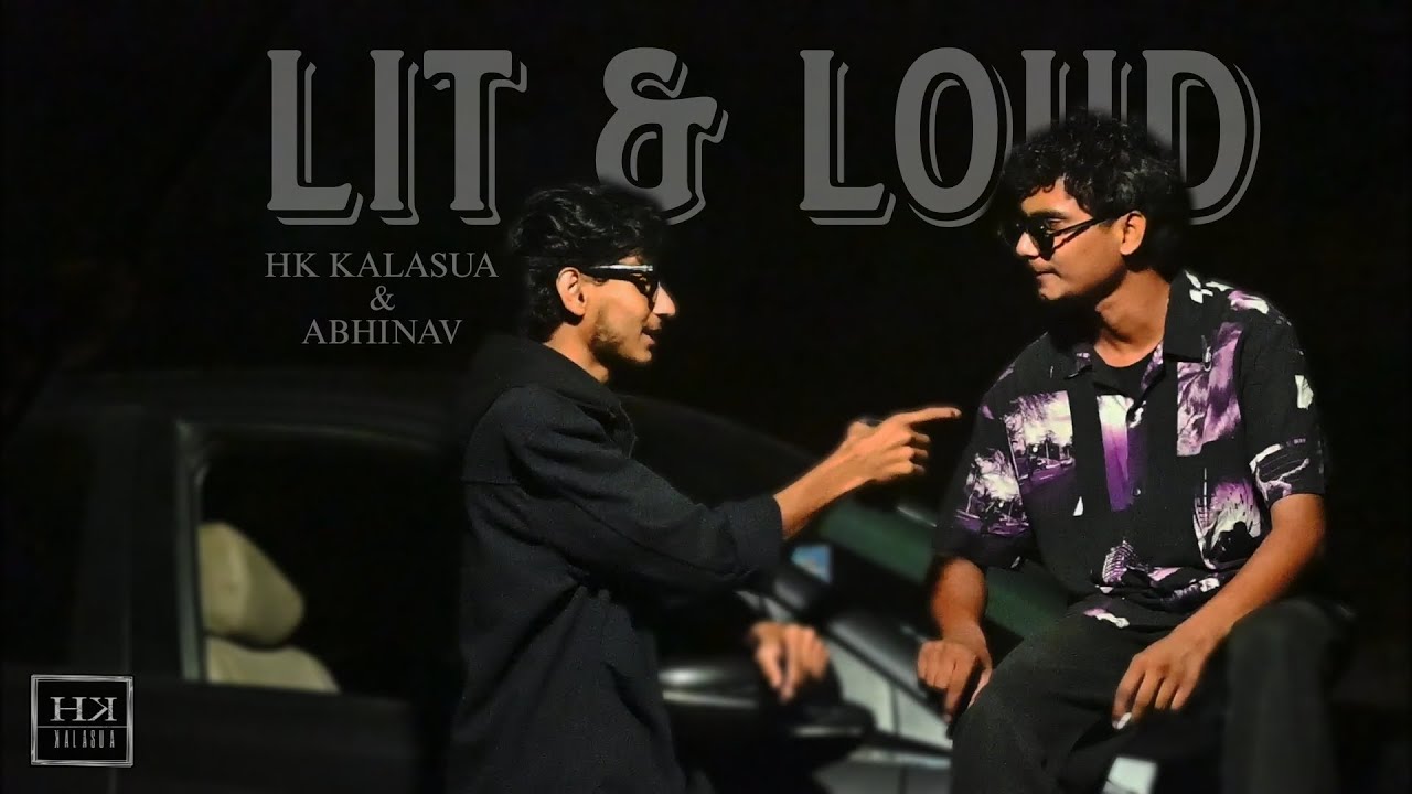 LIT & LOUD / HK / ABHINAV / official music video 2024 - YouTube
