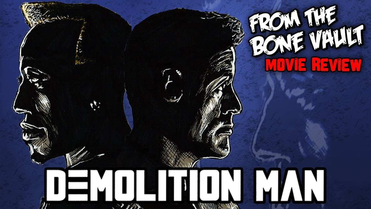 Demolition Man (1993) Movie Review | FROM THE BONE VAULT - YouTube