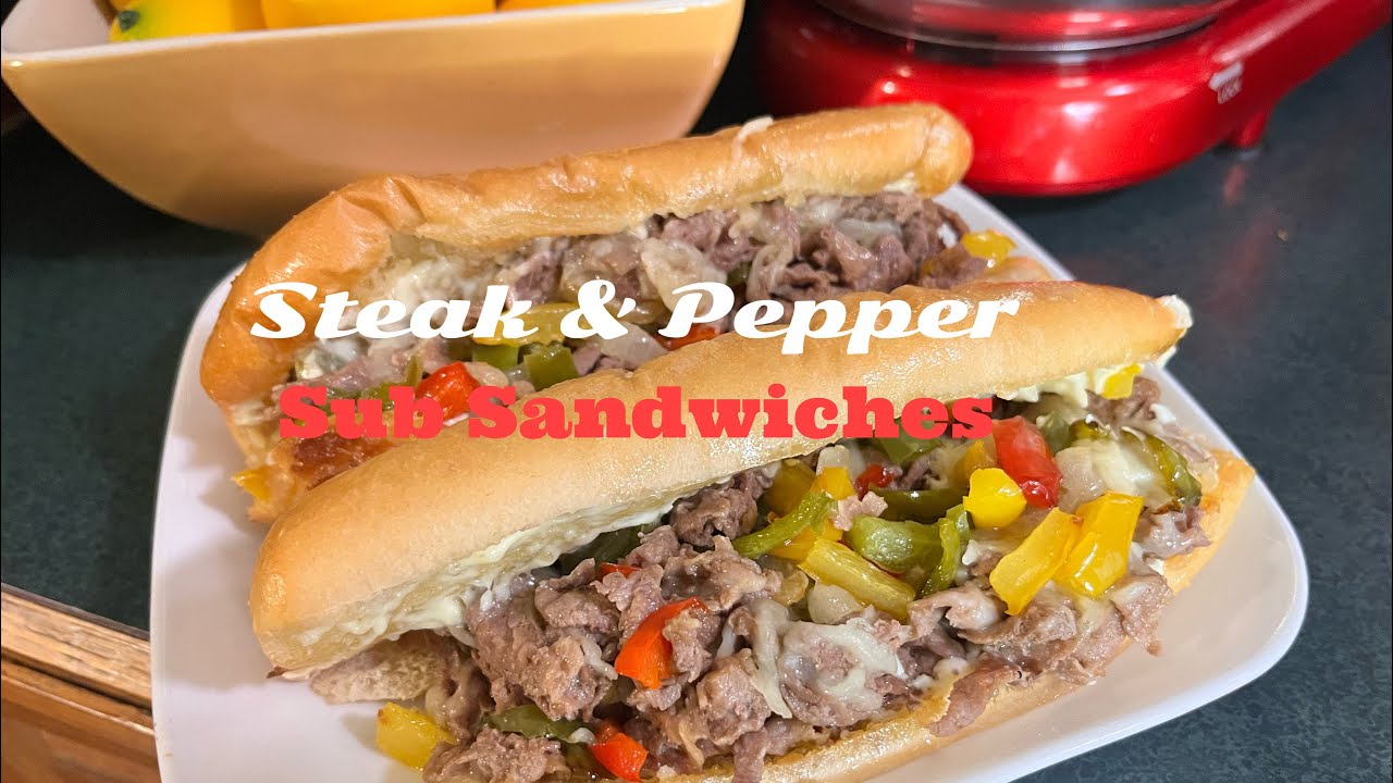 STEAK AND PEPPER SUB SANDWICHES @cookingwithjudycaldwell6376 @ - YouTube