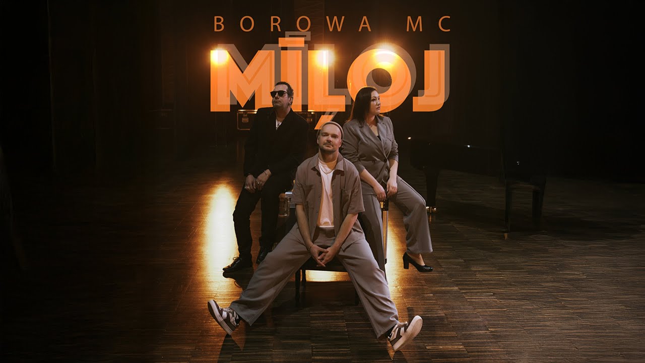 Borowa MC - Mīļoj - YouTube