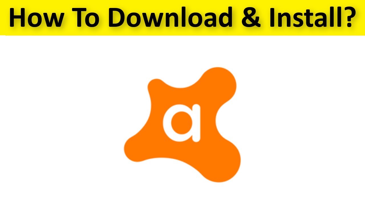 How To Download And Install Avast Free Anti Virus App Windows 10 / 8 ...