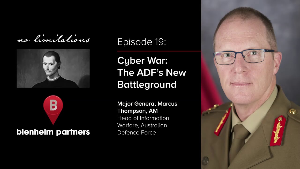 Episode 19 | Major General Marcus Thompson AM | Cyber Crime: The ADF's ...