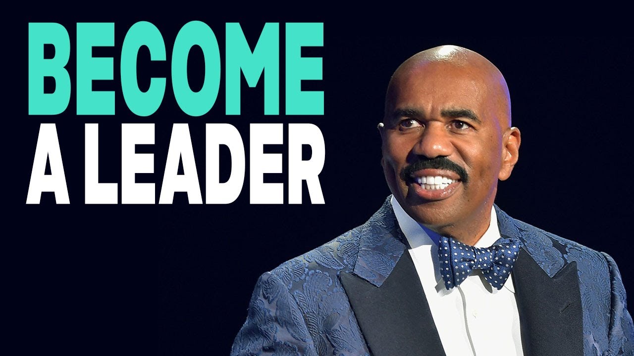 BECOME A LEADER - Powerful Motivation Speech | Steve Harvey - YouTube