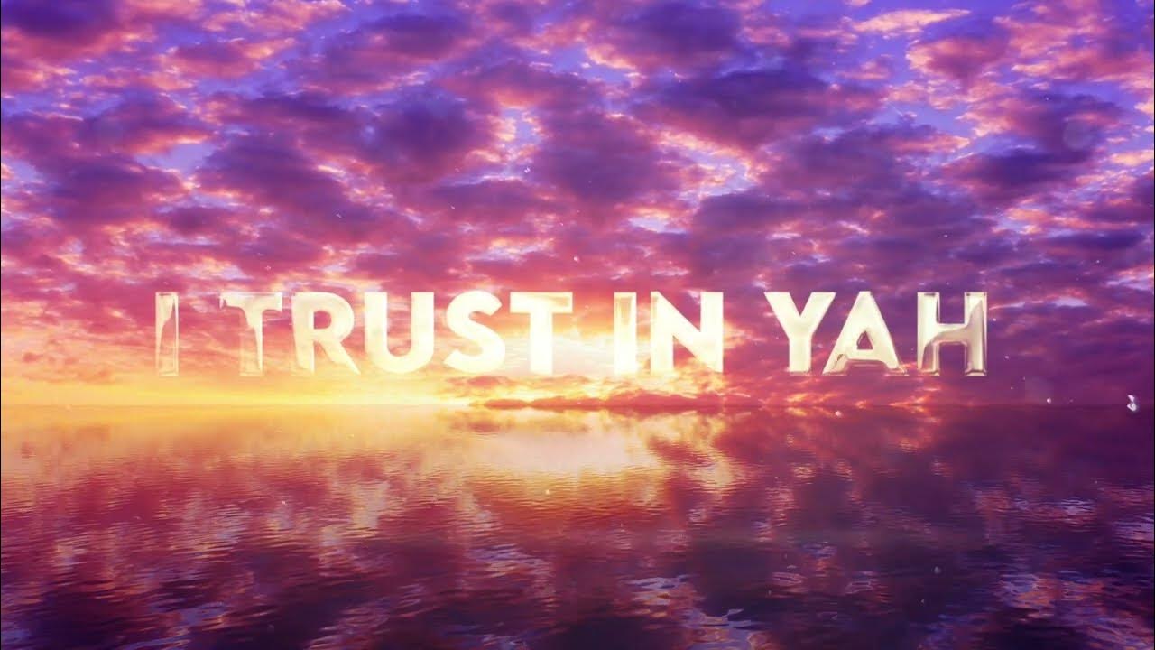 AVS - I Trust in YAH (Lyric Video) - YouTube