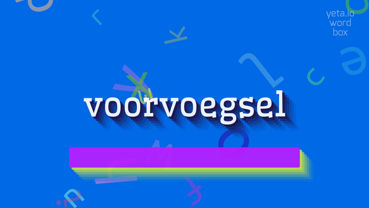 How to say "voorvoegsel"! (High Quality Voices) - YouTube
