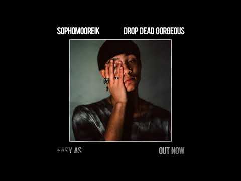 Sophomooreik - Drop Dead Gorgeous