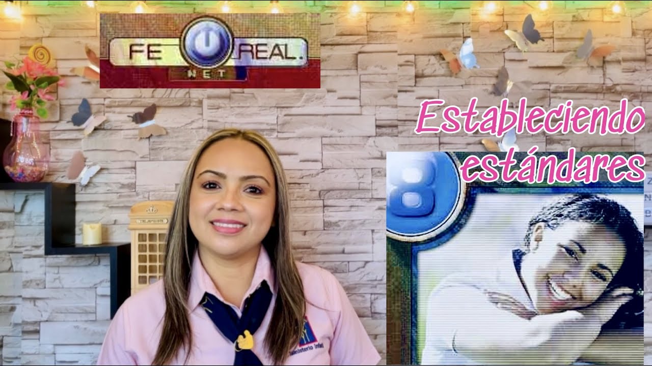 Lección de intermediarios FE REAL - Estableciendo Estándares- Tercer ...