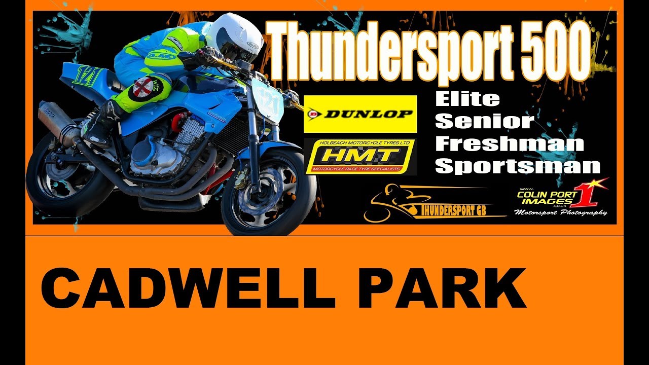 Dunlop Thundersport500 Sportsman Elite & Seniors Cadwell 2019 - YouTube