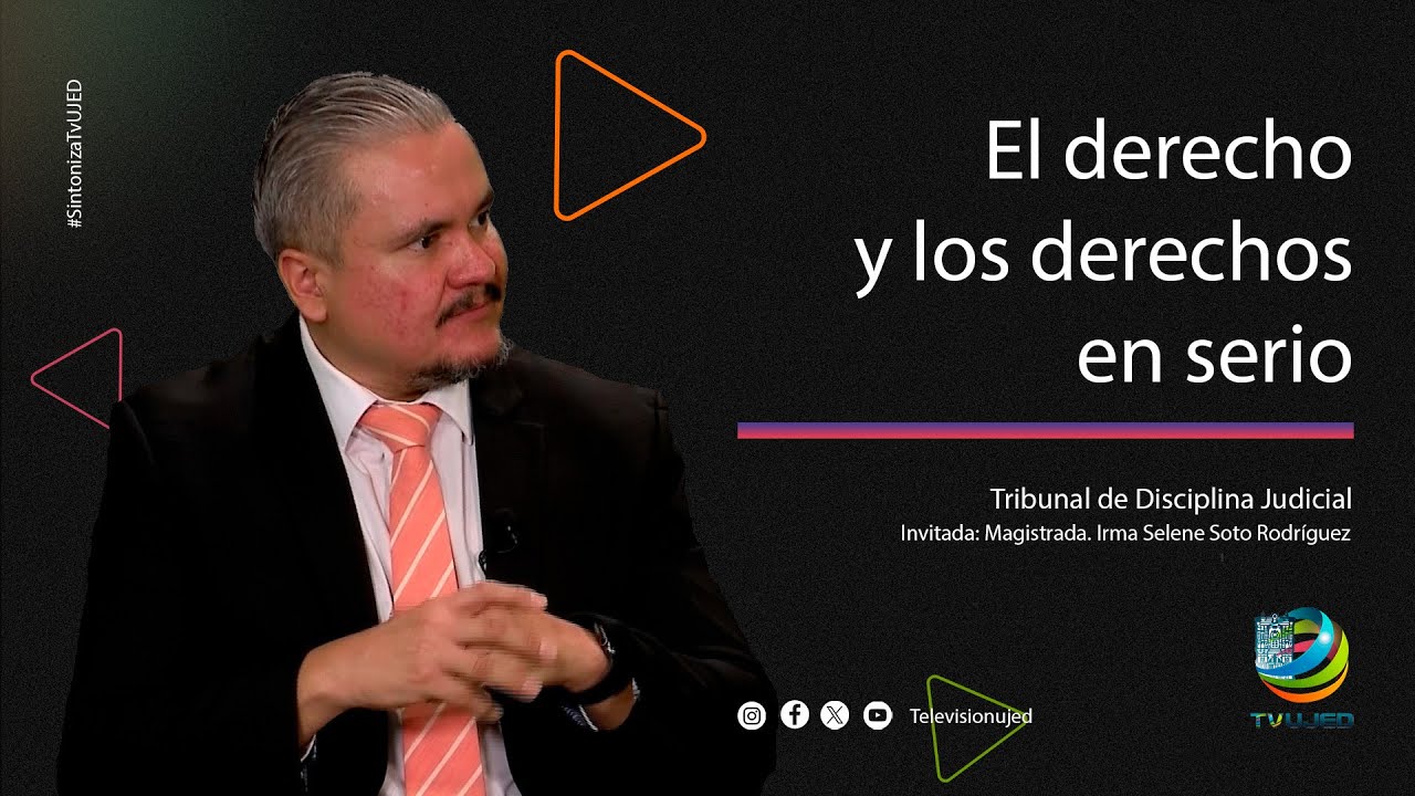 El derecho y los derechos en serio: "Tribunal de Disciplina Judicial ...