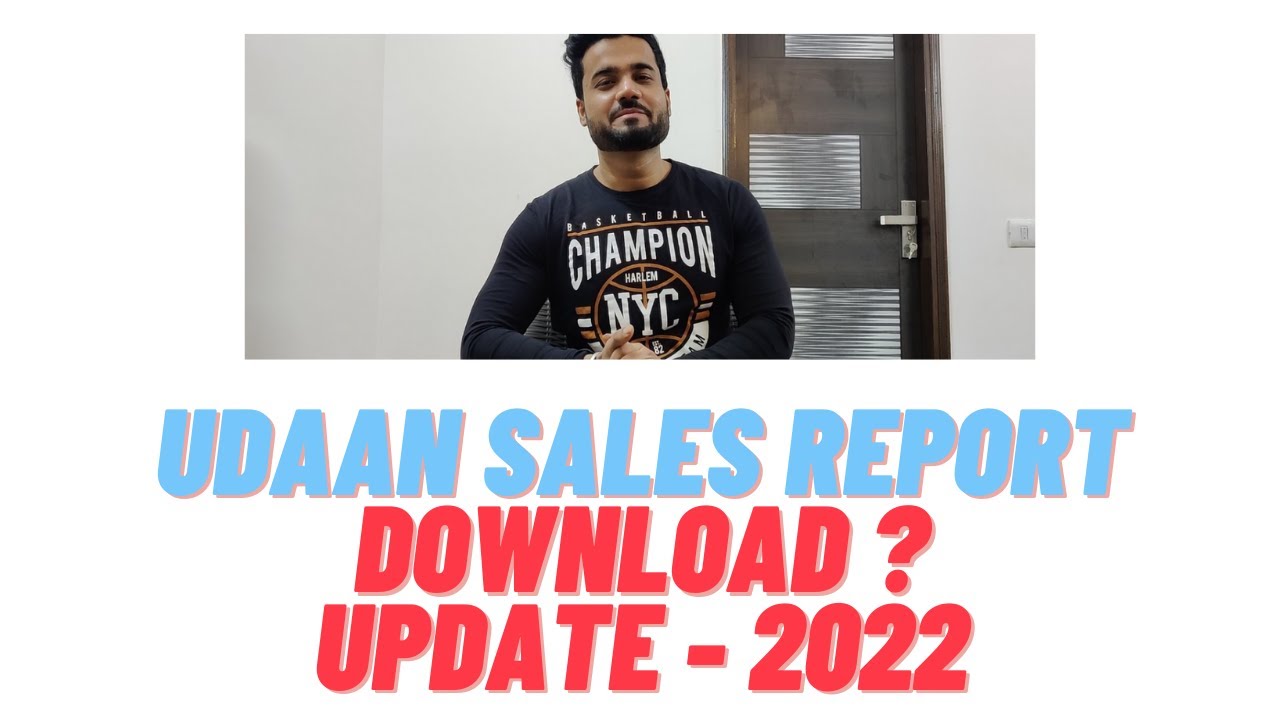 HOW TO DOWNLOAD UDAAN SALES REPORT ? - YouTube