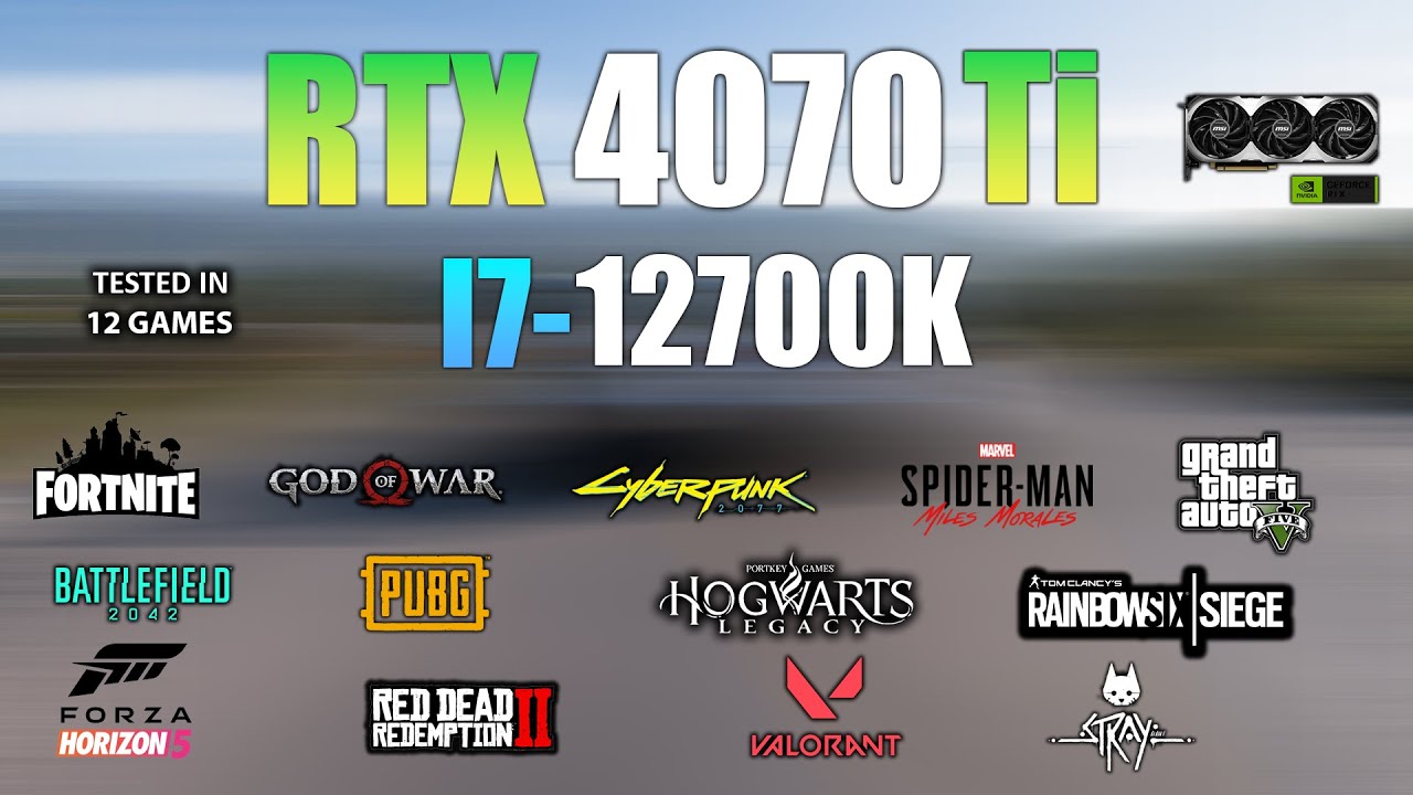 RTX 4070 Ti + I7 12700K : Test in 12 Games - RTX 4070Ti Gaming - YouTube