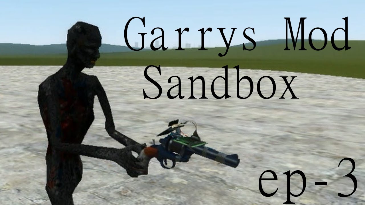 Garry's mod sandbox mode:co-op: ep 3 - YouTube