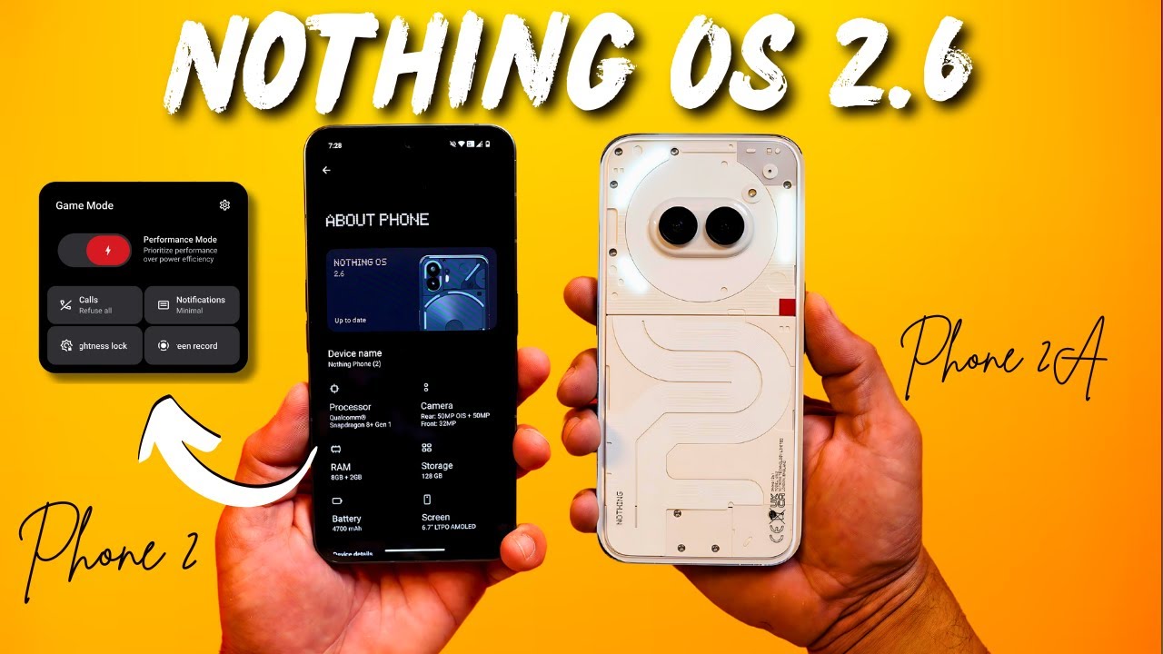 Nothing OS 2.6 July Update for Nothing Phone (2) & 2A🔥 Ultimate Gaming ...