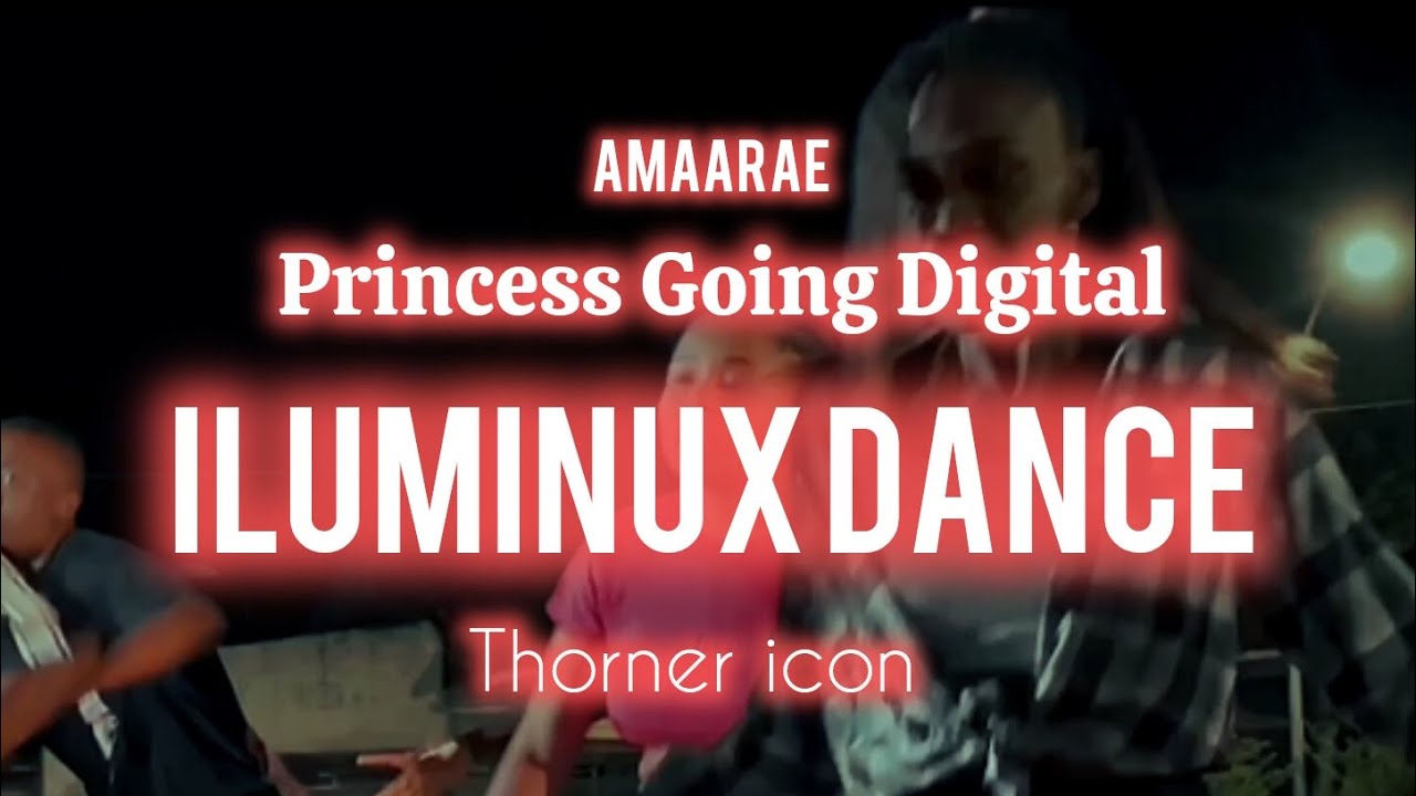 Amaarae - Princess Going Digital (ILUMINUX DANCE school) choreographer ...