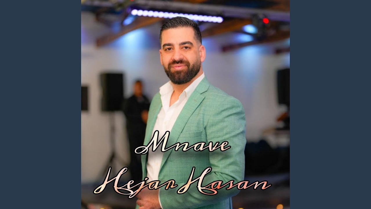 Hejar Hasan Mnave - YouTube