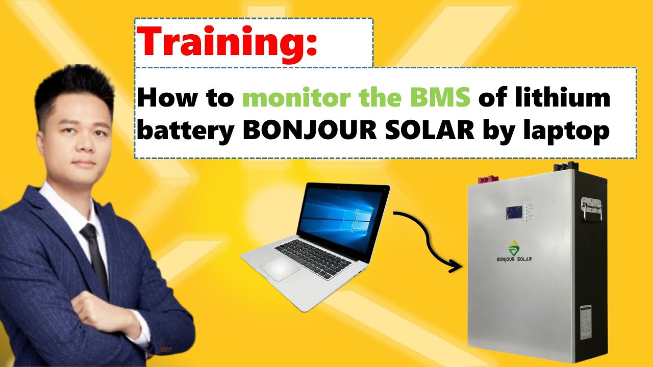 How to monitor the BMS of lithium battery BONJOUR SOLAR by laptop - YouTube