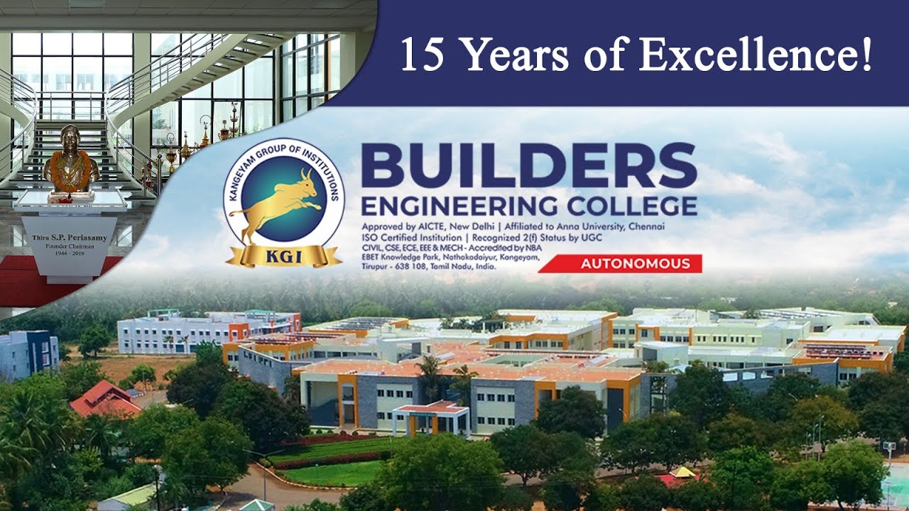 Builders Engineering College with 15 years of Excellence, Stands as No ...