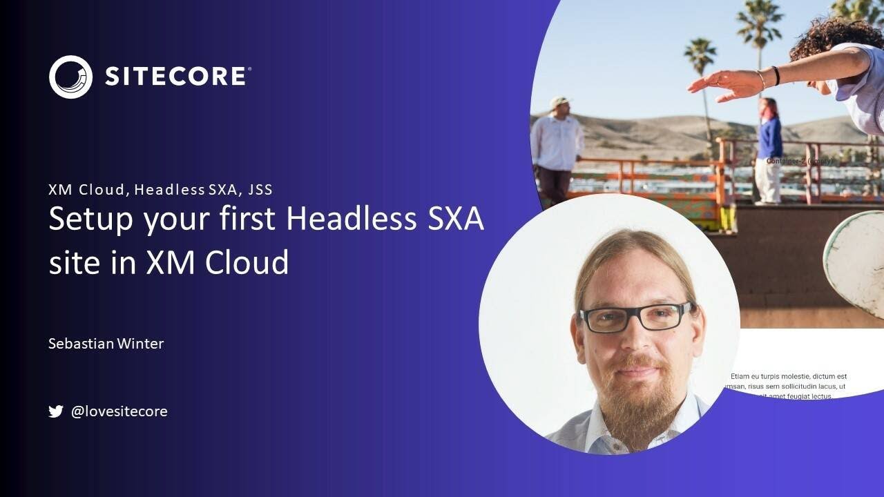 Setup your 1st Headless SXA Site in XM Cloud | DXP - YouTube