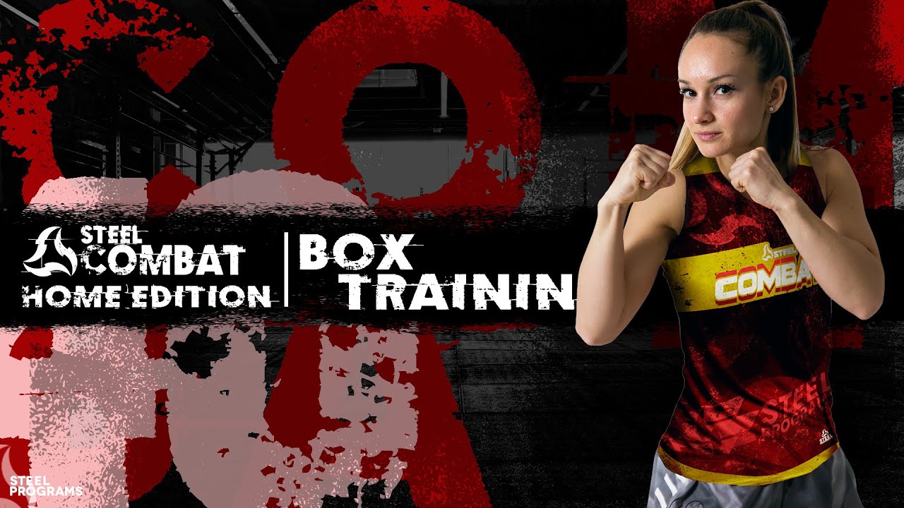 STEEL Home Edition - COMBAT #40 (Box Training) - YouTube