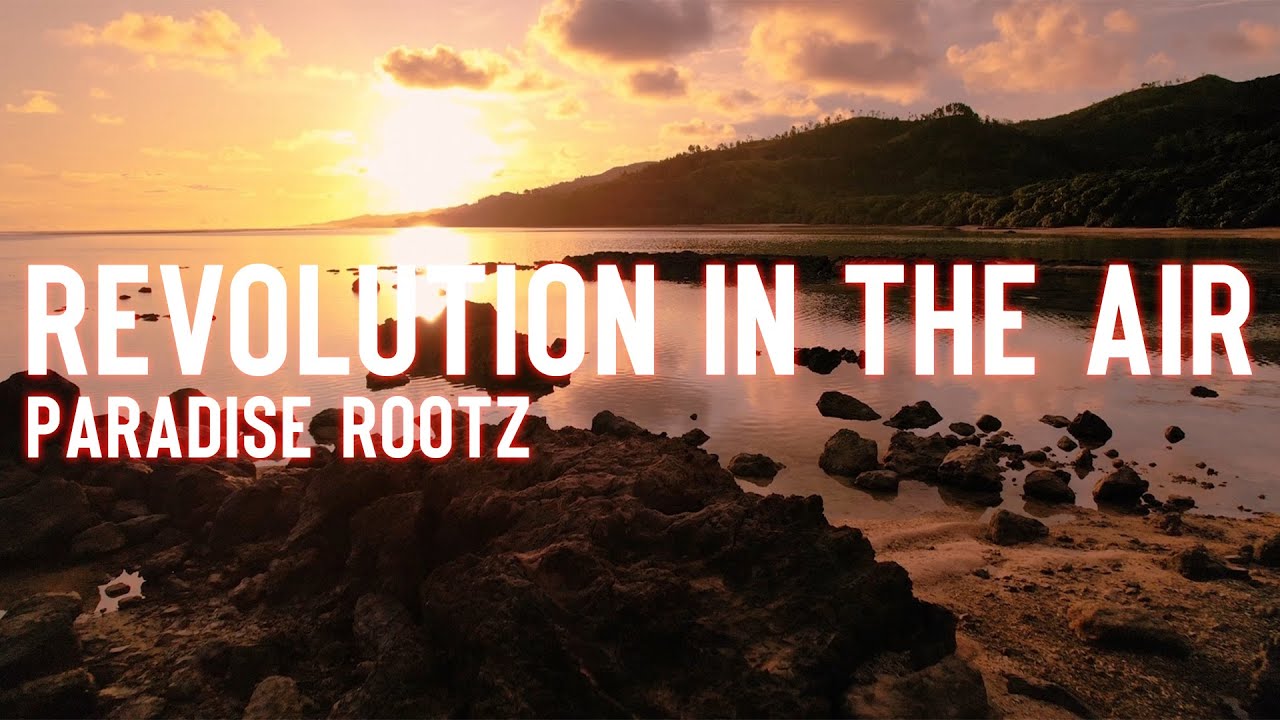 Paradise Rootz - Revolution In The Air (Official Lyric Video) - YouTube