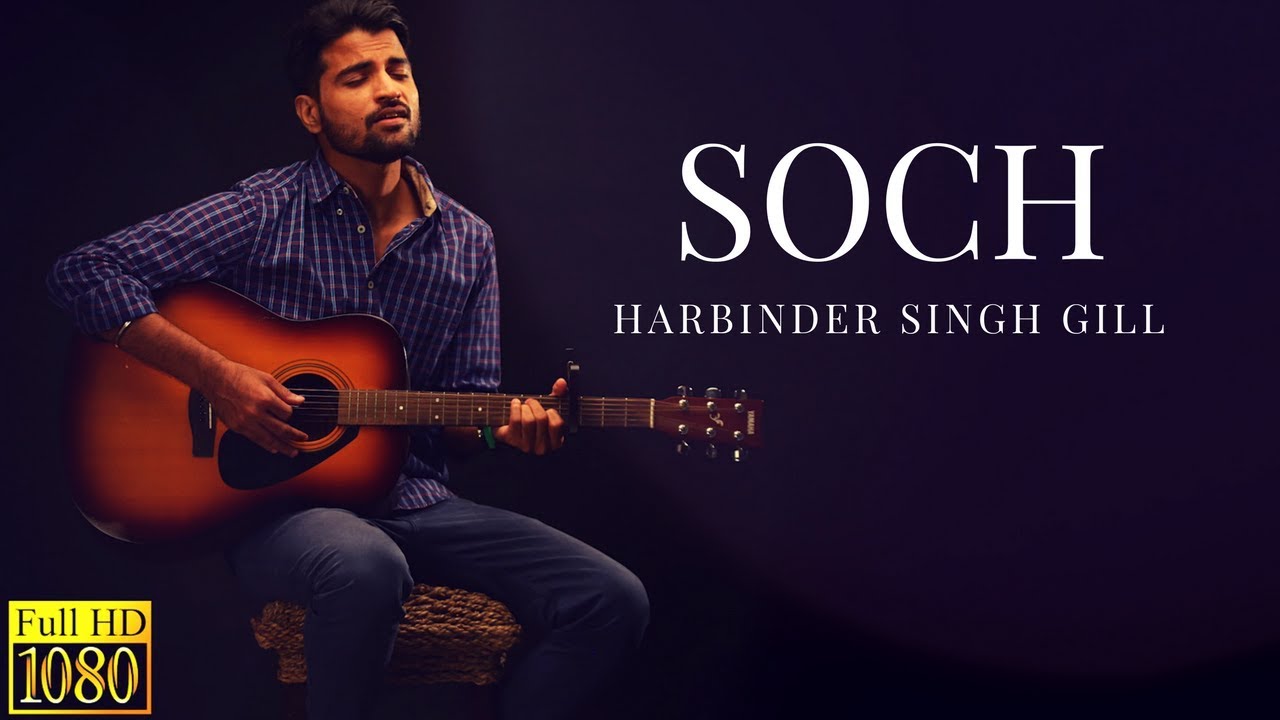 Soch (Unplugged Version) | Harbinder Singh Gill | Latest Punjabi Songs ...