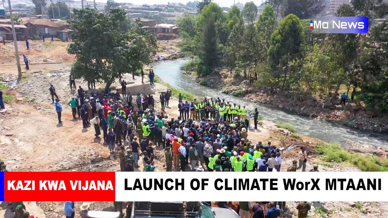 Ruto Launches Kazi Mtaani Replica for CLIMATE WorX Mtaani for the Youth ...