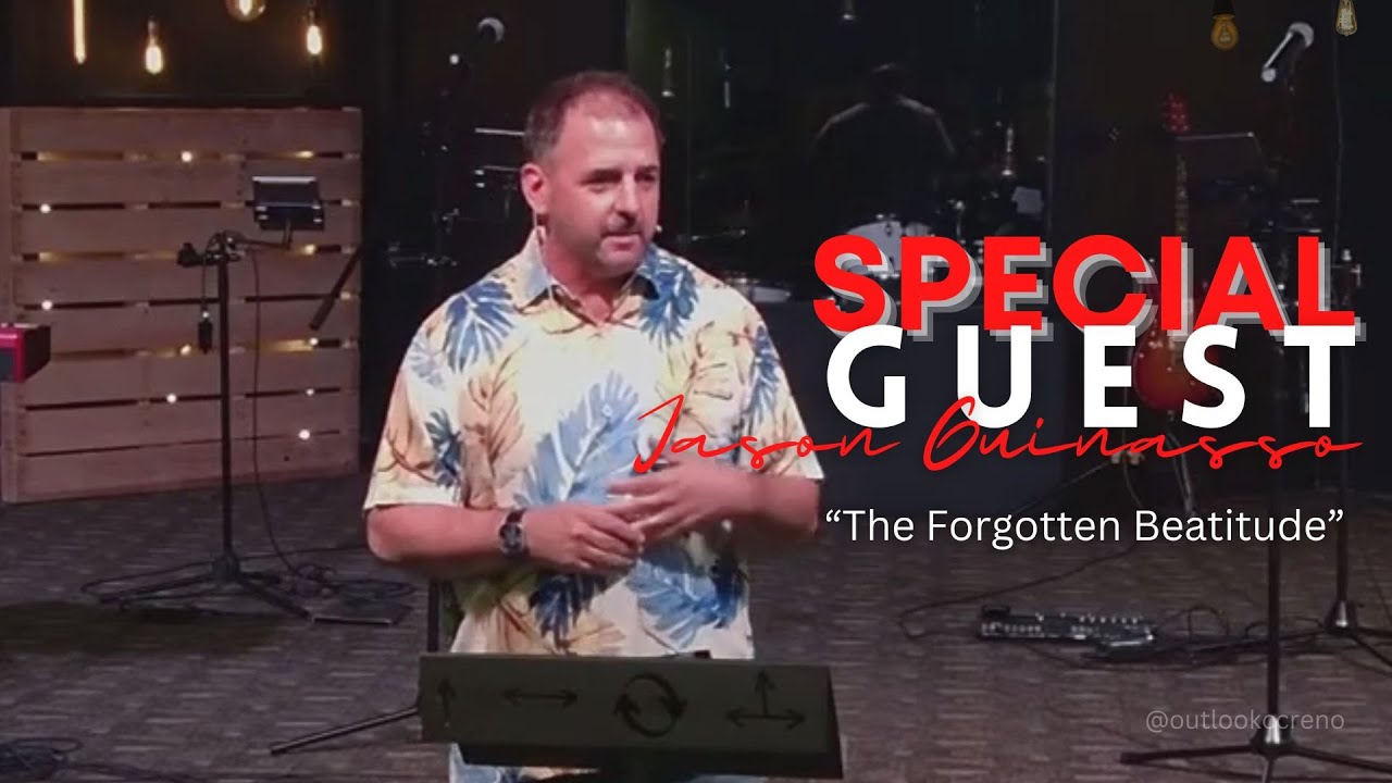 Outlook Christian Church | "The Forgotten Beatitude" | Special Guest ...
