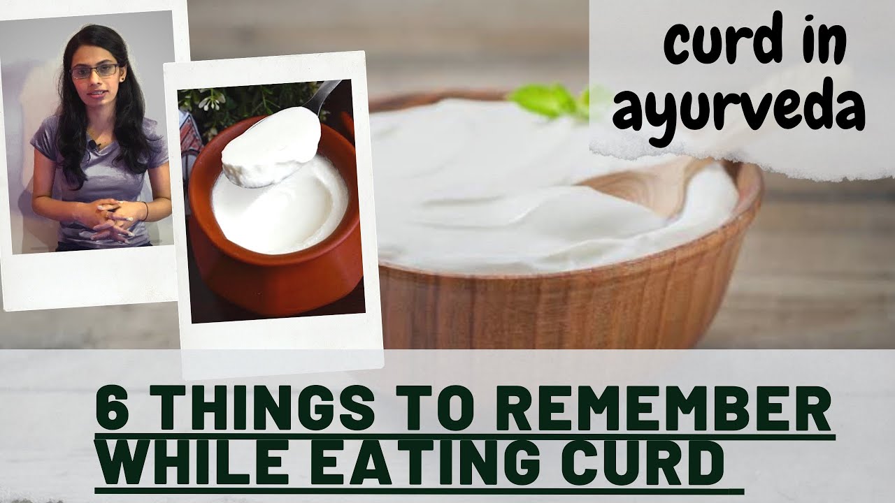 6 things to remember while eating curd according to ayurveda - YouTube