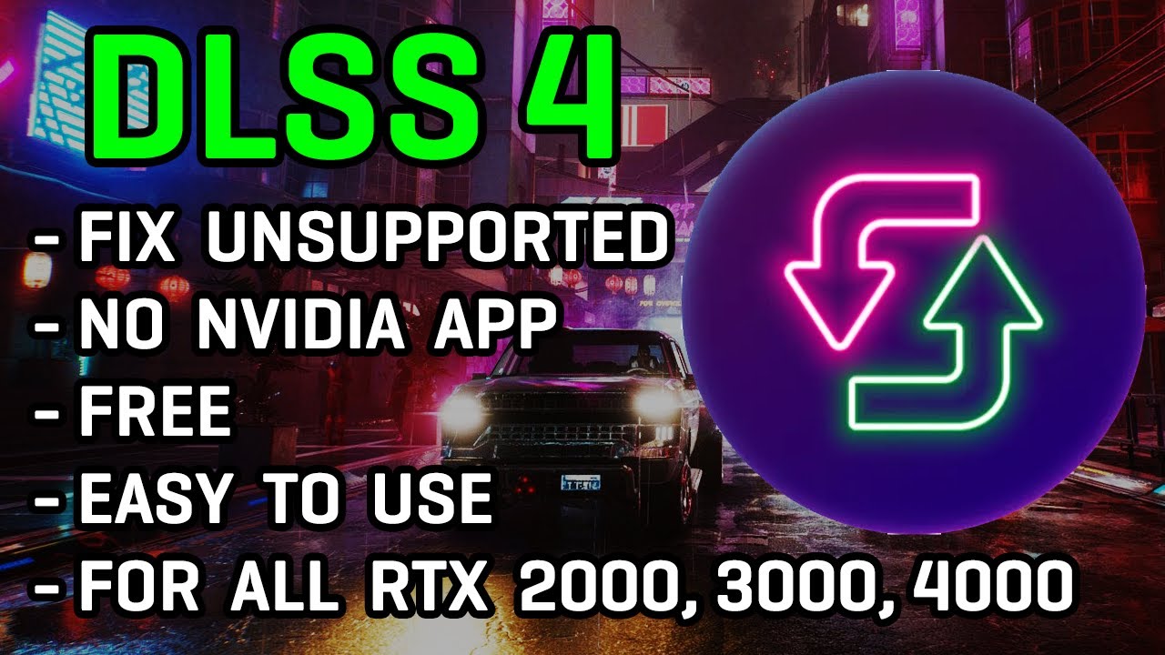 DLLS 4 WITHOUT NVIDIA APP - DLSS SWAPPER - FIX UNSUPPORTED GAMES - FOR ...