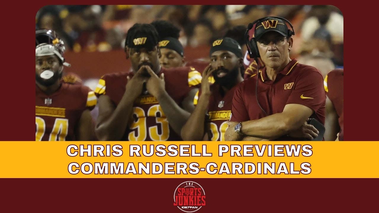 Chris Russell previews Commanders-Cardinals | Sports Junkies - YouTube