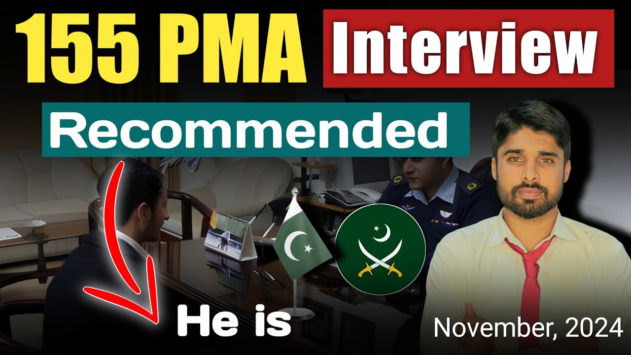 155 PMA Initial Interview Experience || Pak Army Interview Experience ...