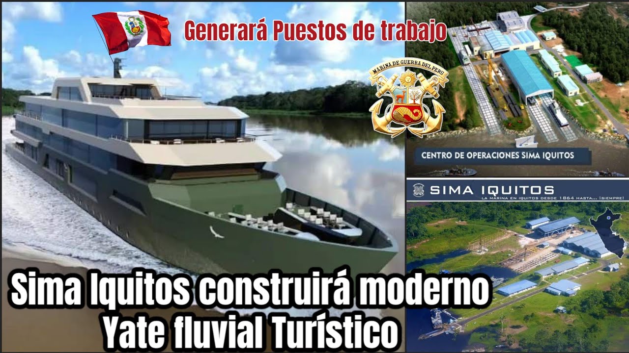 Sima iquitos construirá moderno yate fluvial Turístico‼️🇵🇪😱 - YouTube